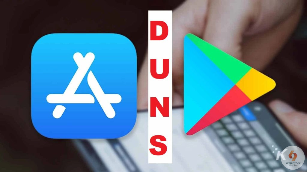 DUNS邓氏编码在APP上架Google和Apple商店中的作用 - Creative Web Dev