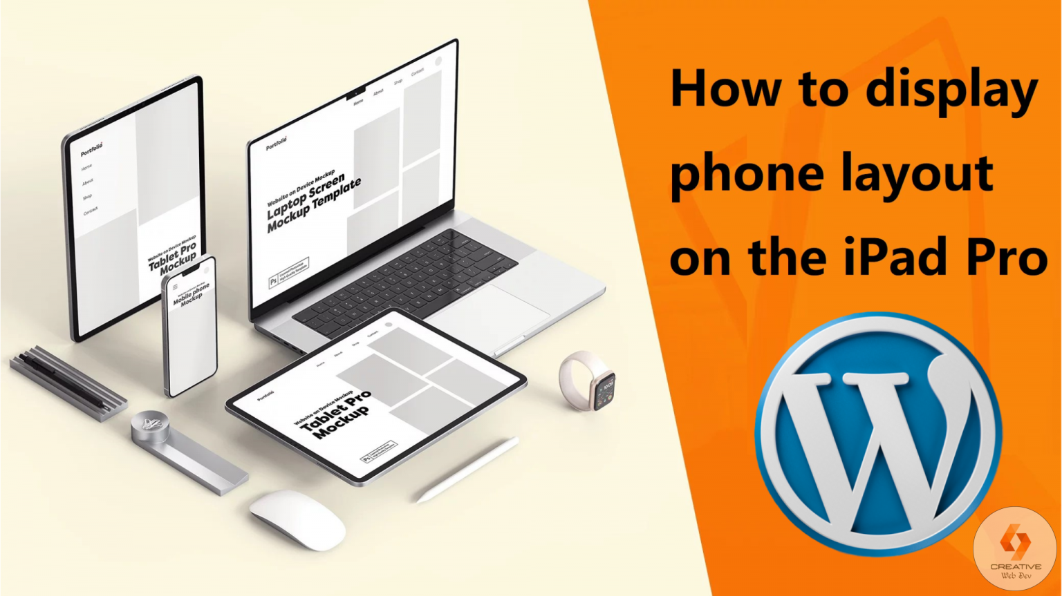 WordPress網站如何在iPad Pro上橫屏也顯示手機佈局？ - Creative Web Dev